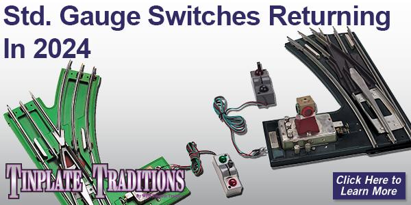 Standard Gauge Tubular Switches Return To M.T.H. Lineup | MTH Trains